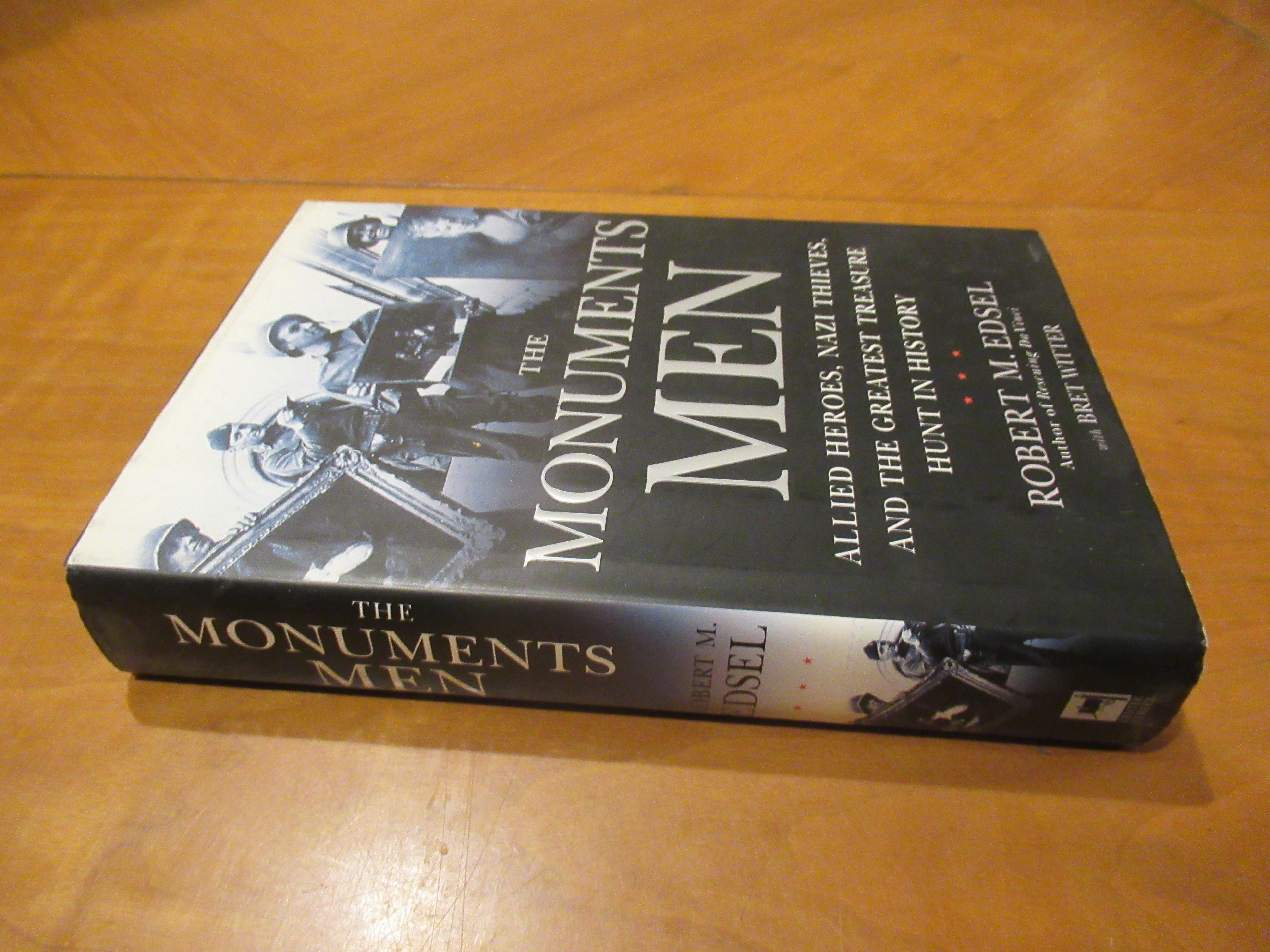 The Monuments Men: Allied Heroes, Nazi Thieves, and the Greatest ...