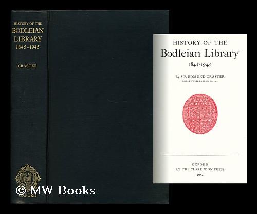 History of the Bodleian Library, 1845-1945 by Craster, Herbert Henry ...