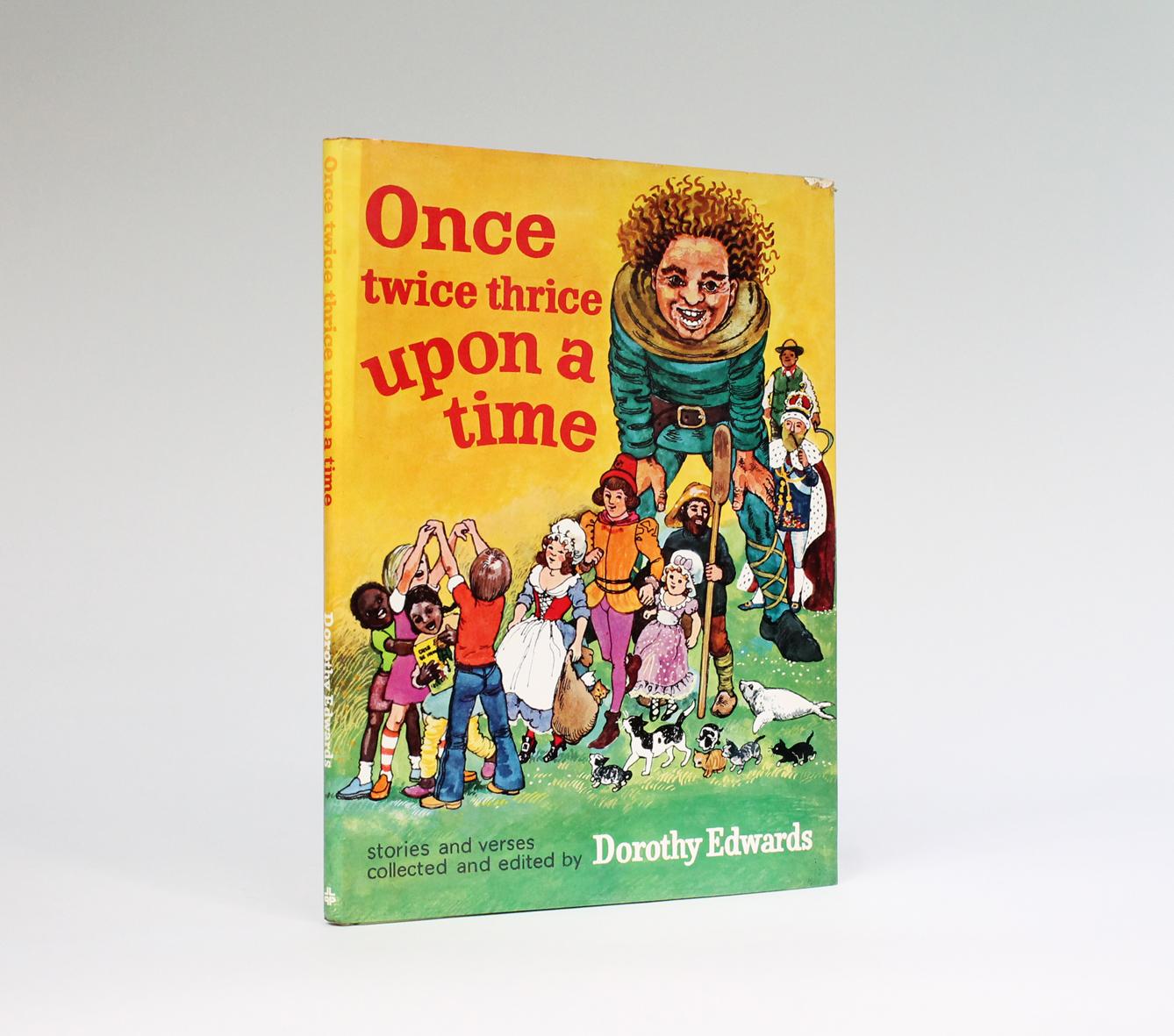ONCE TWICE THRICE UPON A TIME by EDWARDS, Dorothy; AINSWORTH, Ruth ...