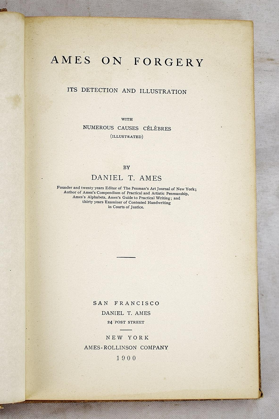Ames on Forgery: Its Detection and Illustration, with Numerous Causes ...