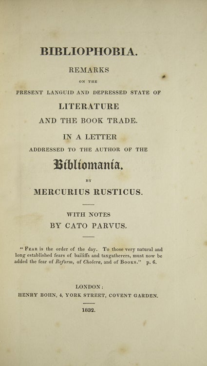 Bibliophobia. Remarks on the Present Languid and Depressed State of ...