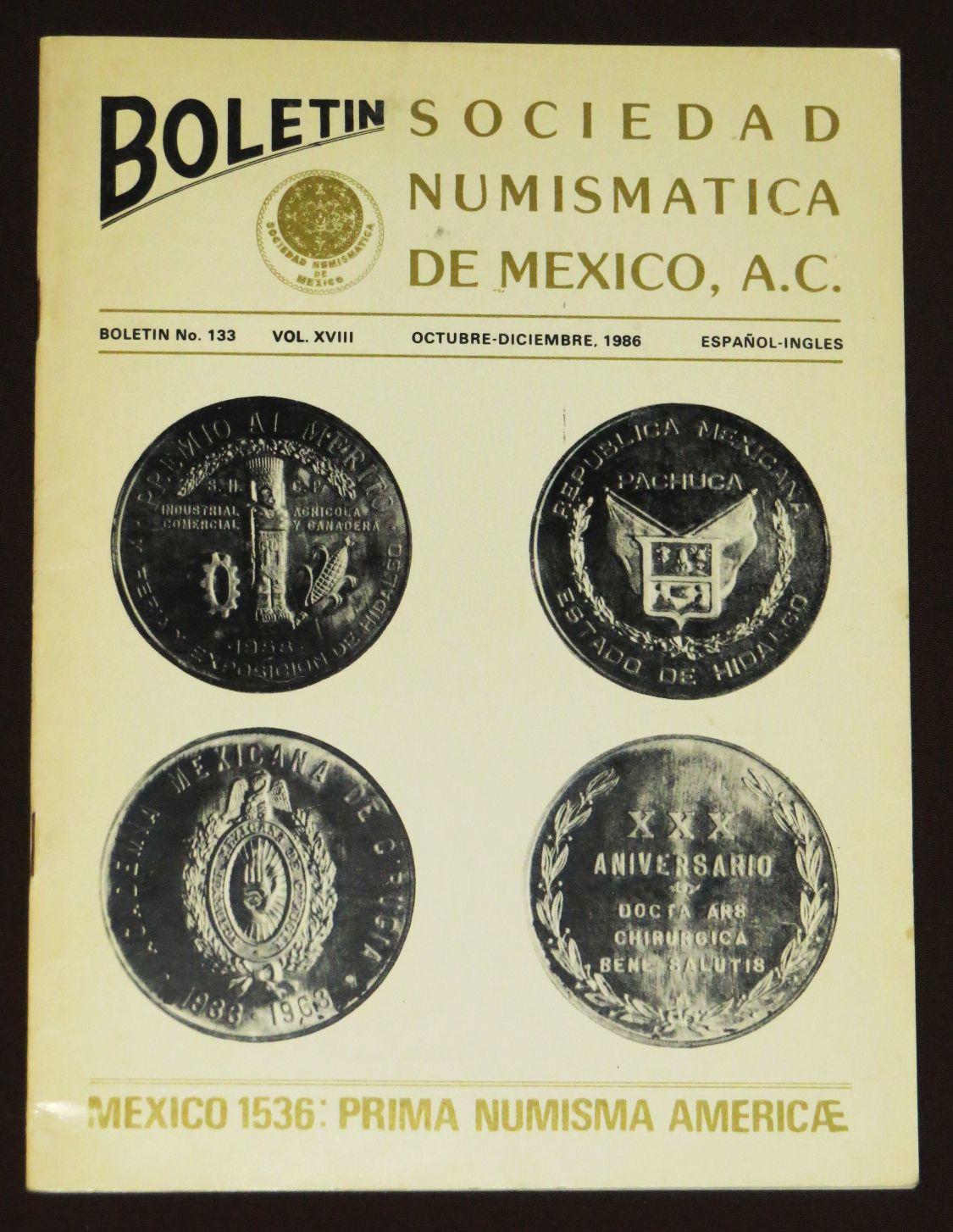 Boletín De La Sociedad Numismática De México. Num. 133. Octubre ...