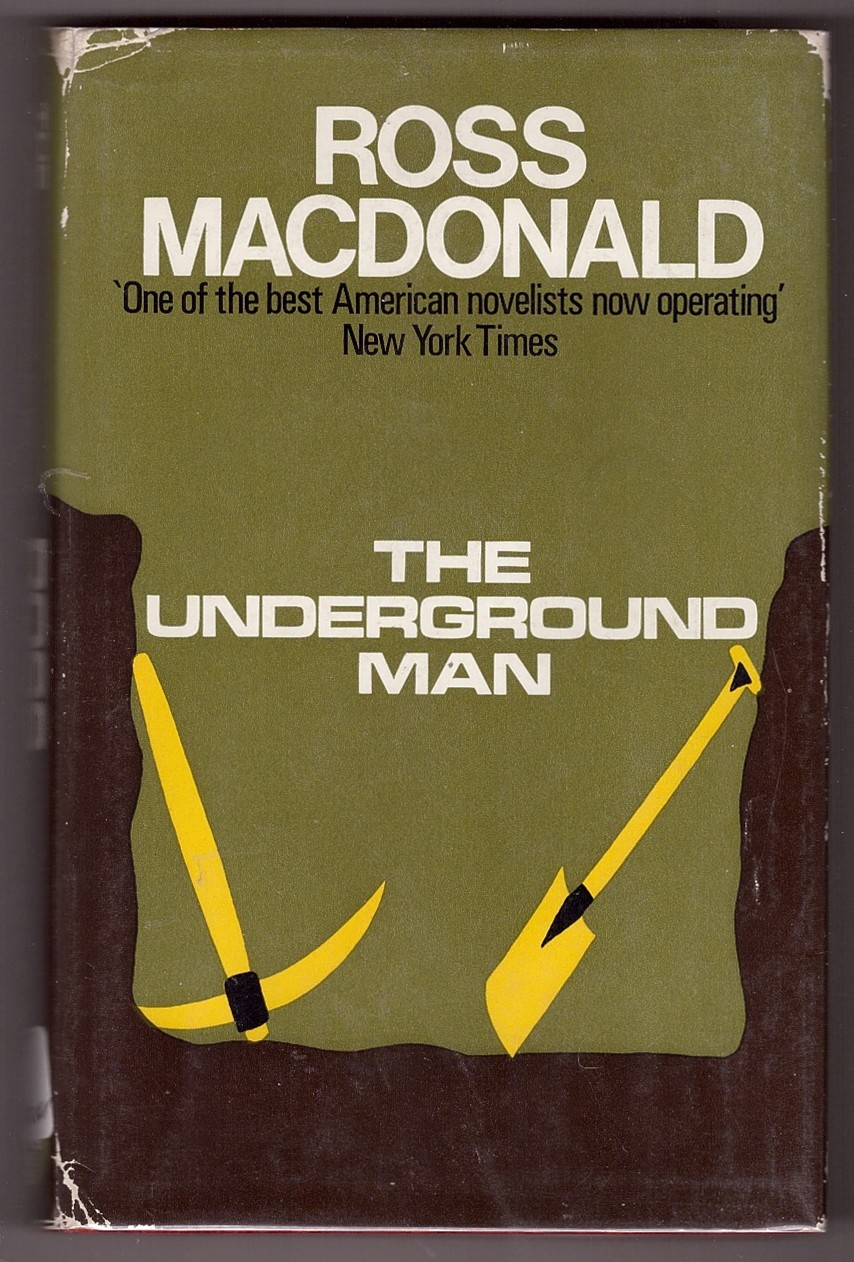 The Underground Man by Macdonald, Ross: Near Fine Hardcover (1971 ...