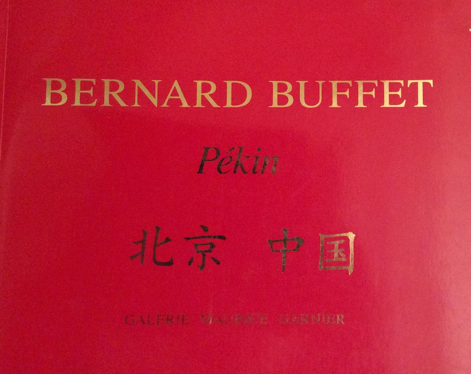Bernard Buffet Pekin: Near Fine Soft cover (1996) 1st Edition ...