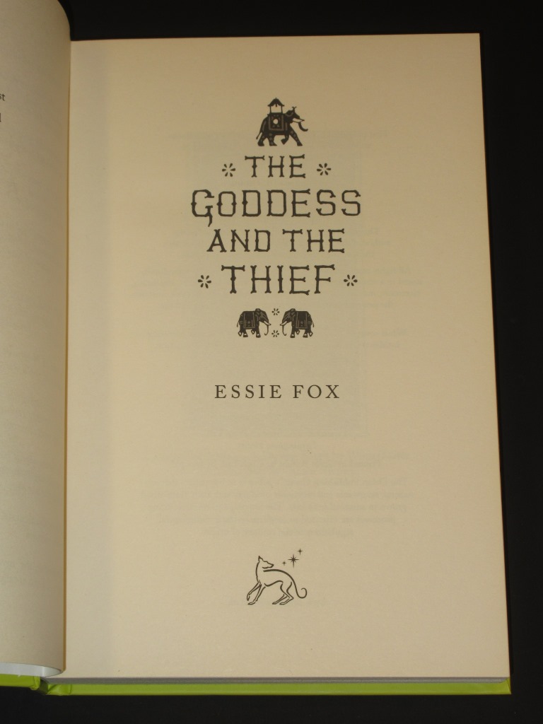 The Goddess and the Thief by Essie Fox: Near Fine Hardback. Printed ...