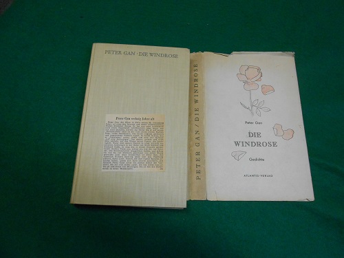 Die Windrose. Gedichte. [Von Peter Gan geschrieben in den Jahren 1925 ...