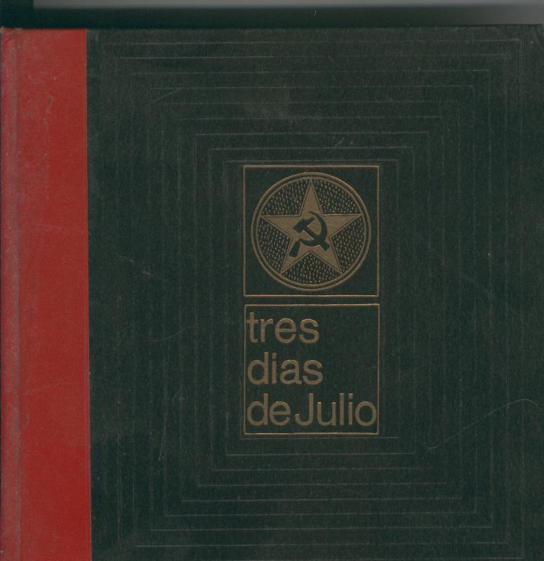 Tres dias de julio by Luis Romero: Aceptable (1969) | El Boletin