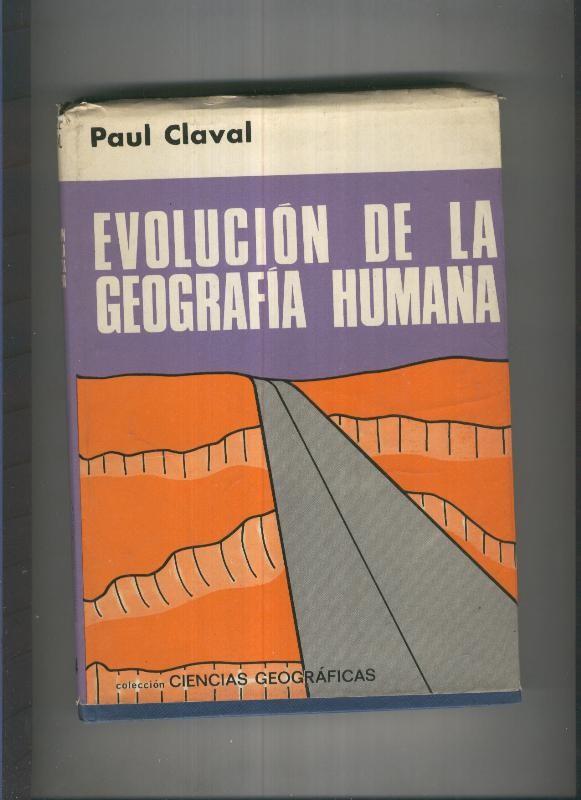 Evolucion de la Geografia humana de Paul Claval: Aceptable (1974) | El ...