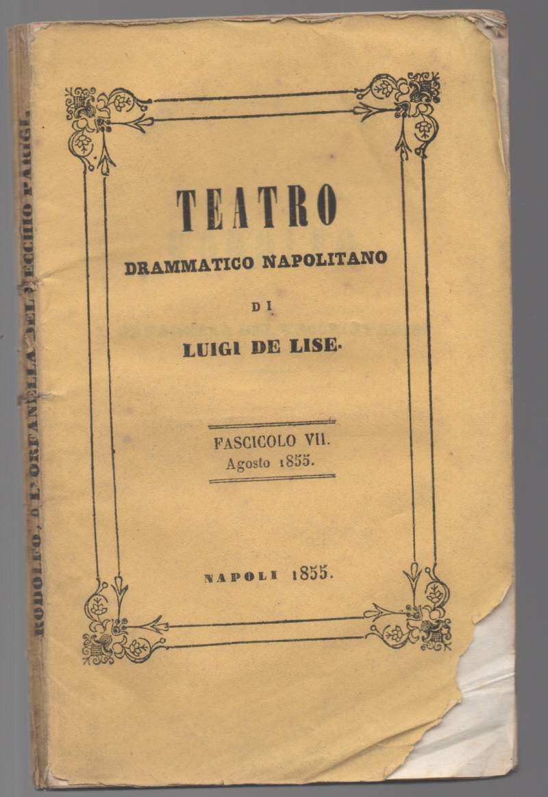 TEATRO DRAMMATICO NAPOLITANO - Rodolfo o l'orfanella del vecchio parigi ...