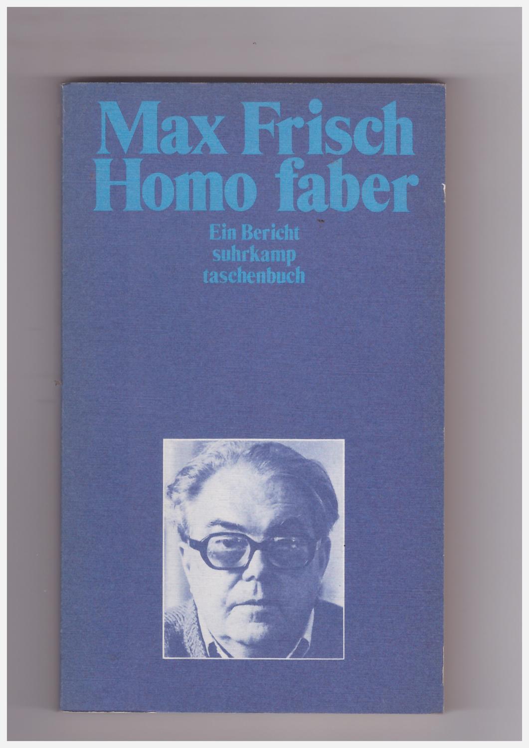 Homo faber. Ein Bericht. by Frisch Max: nuovo Brossura (1977) prima ...