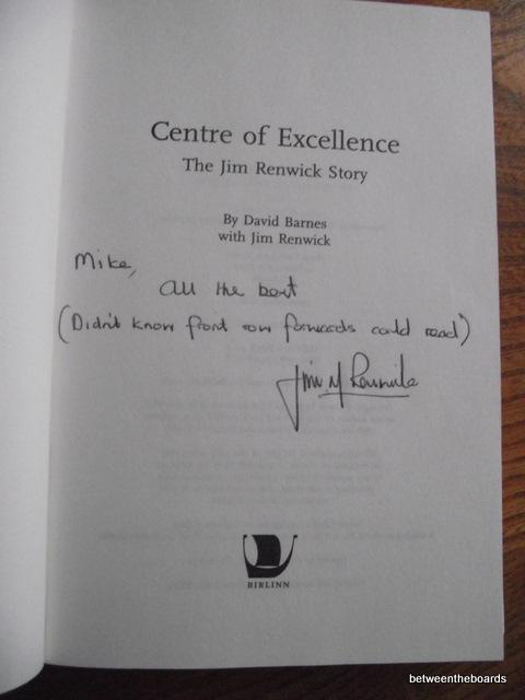 Centre of Excellence : The Jim Renwick Story Signed (TX) by Barnes ...
