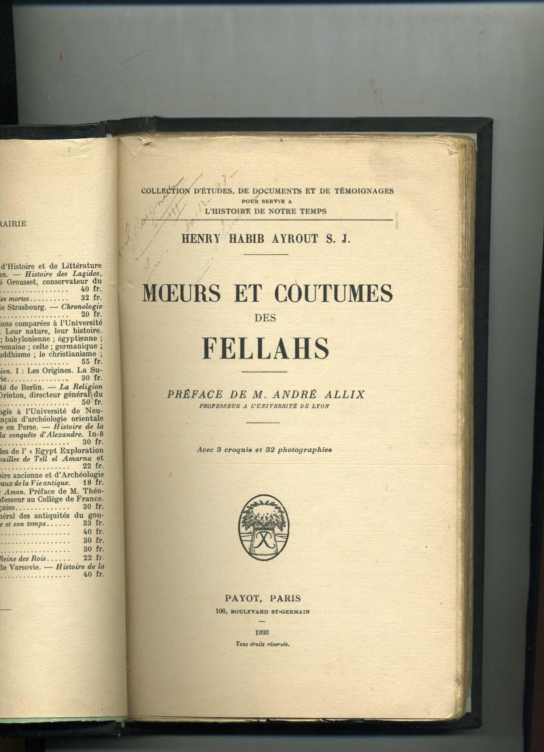 MOEURS ET COUTUMES DES FELLAHS .Préface de M. André Allix .Avec 3 ...