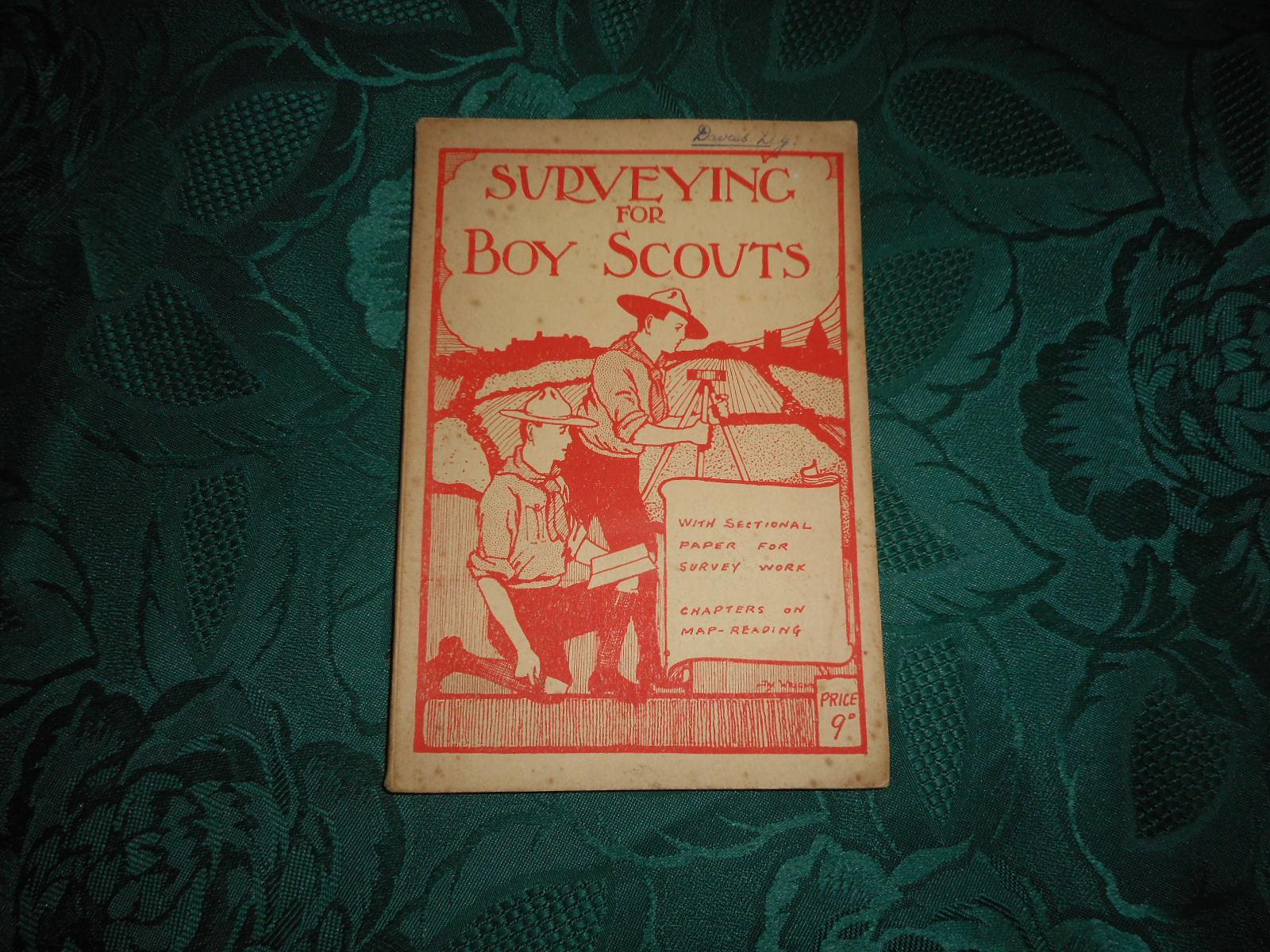 Surveying for Boy Scouts. with Sectional Paper for Survey Work. Revised ...