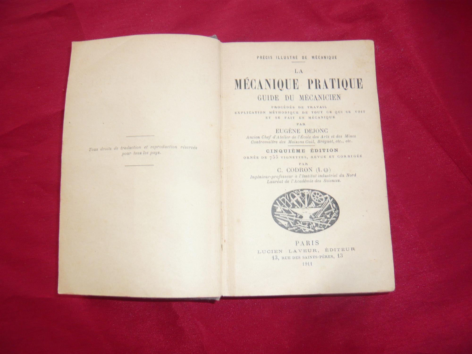 La Mécanique Pratique Guide Du Mécanicien Procédés De Travail ...
