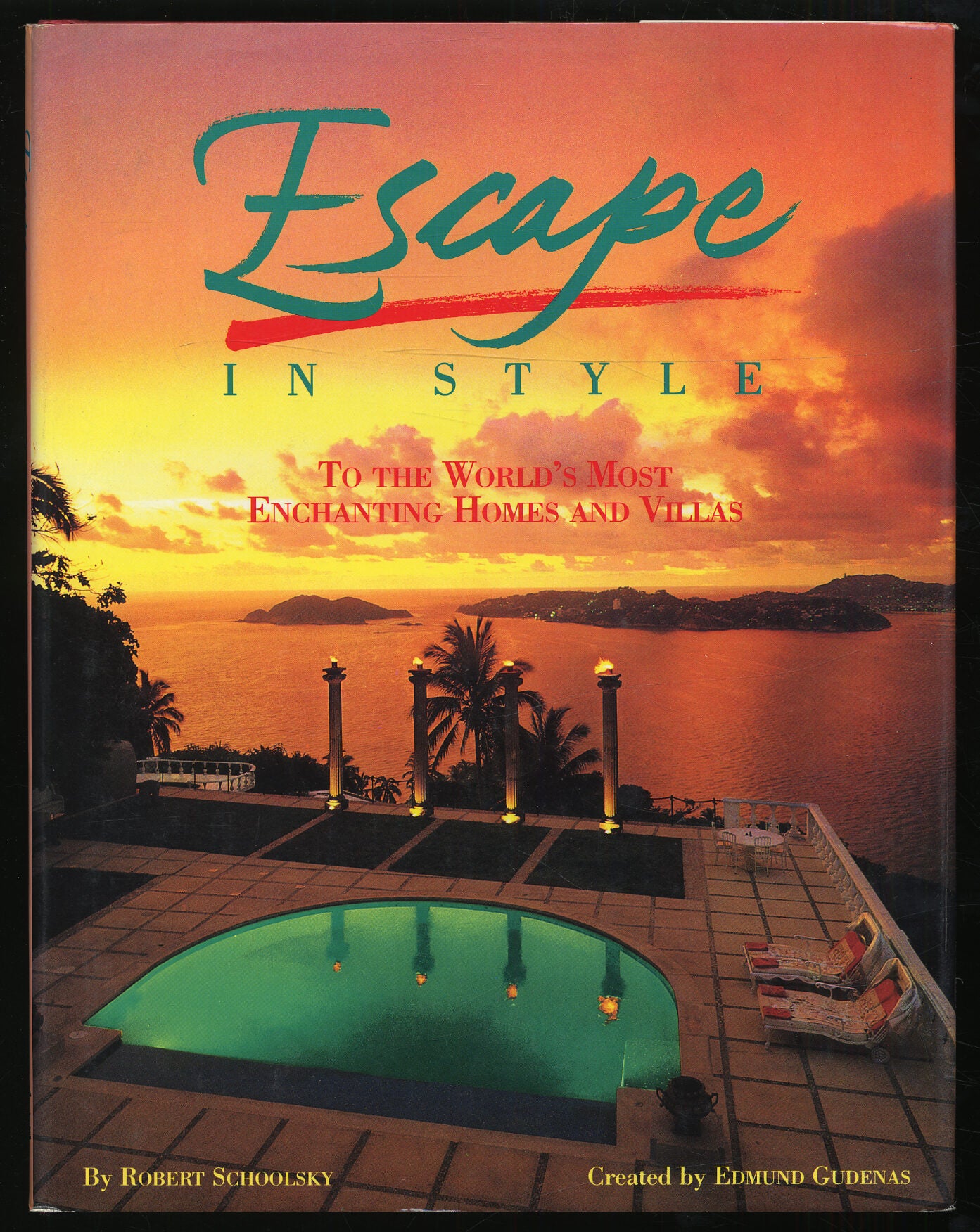 Escape in Style To the World's Most Enchanting Homes and Villas by ...