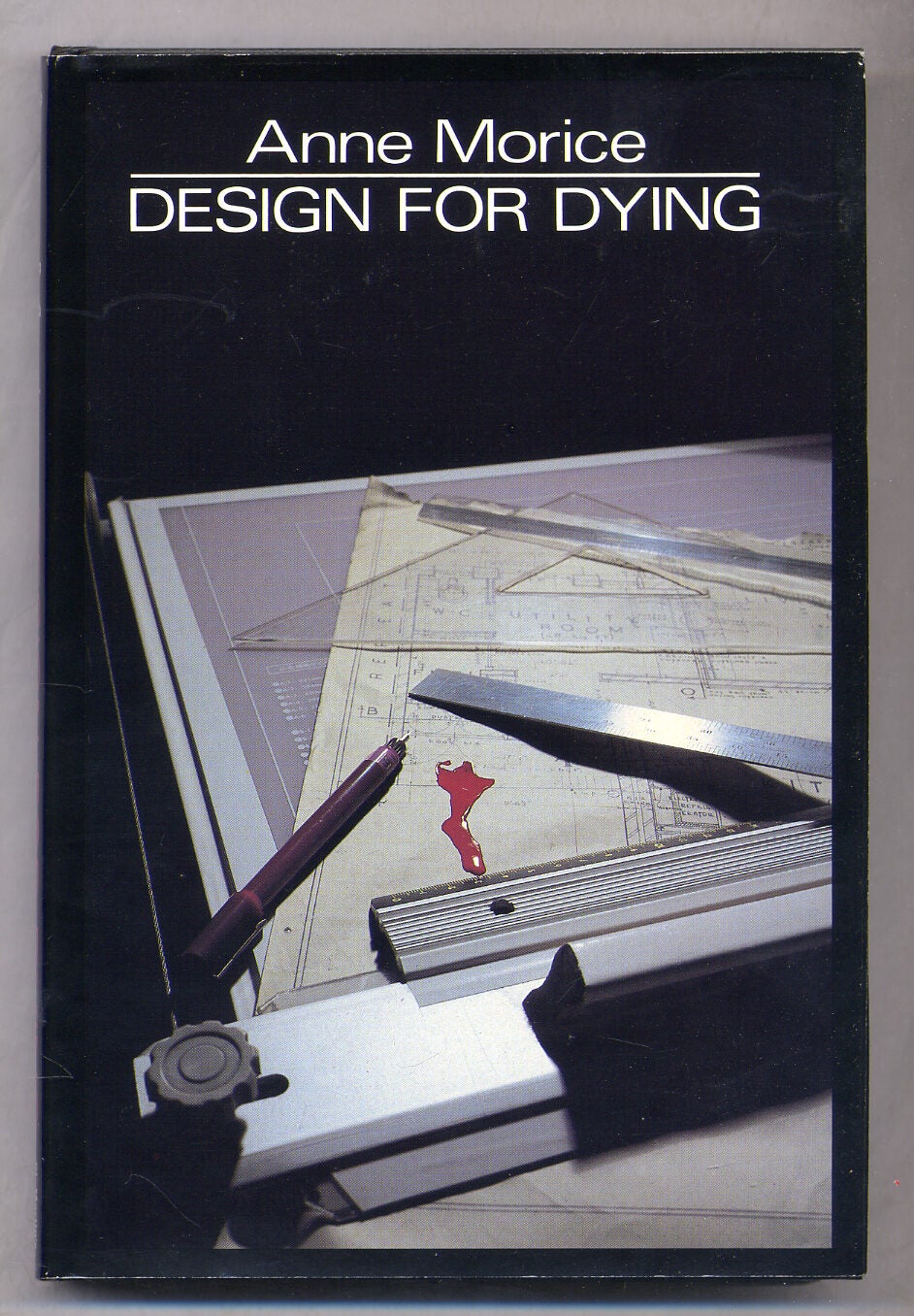 Design For Dying by MORICE, Anne: Fine Hardcover (1988) | Between the ...