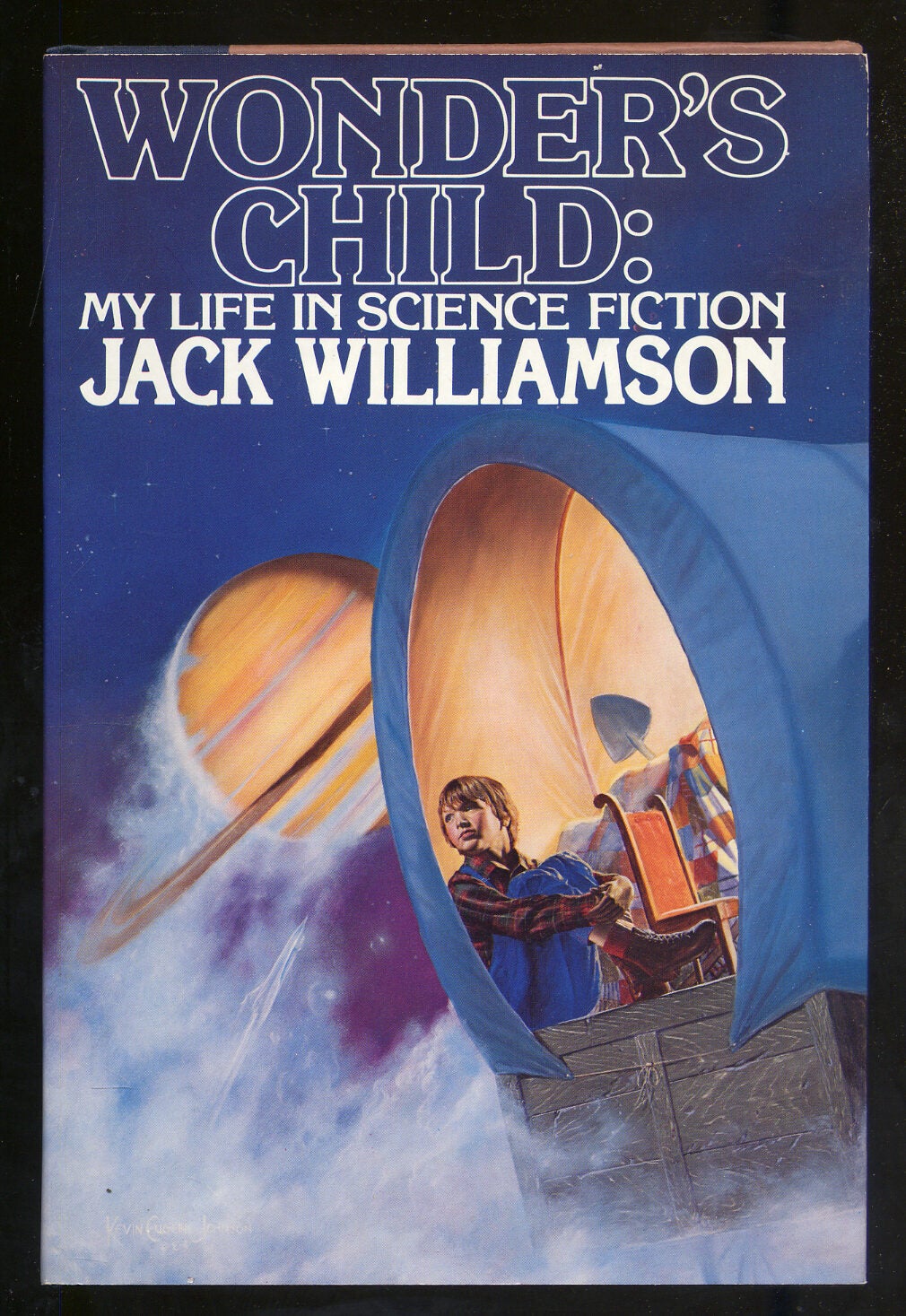 Wonder's Child: My Life in Science Fiction by WILLIAMSON, Jack: Near ...
