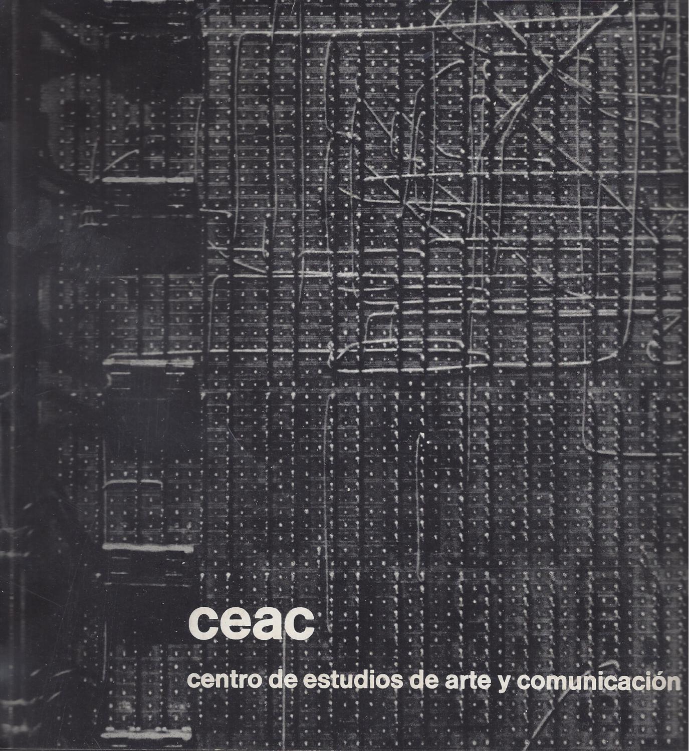 Primera muestra del Centro de estudios de arte y comunicacion de la ...