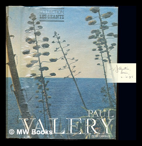Paul Valéry by Caminade, Pierre. Valéry, Paul (1871-1945): (1972) First ...