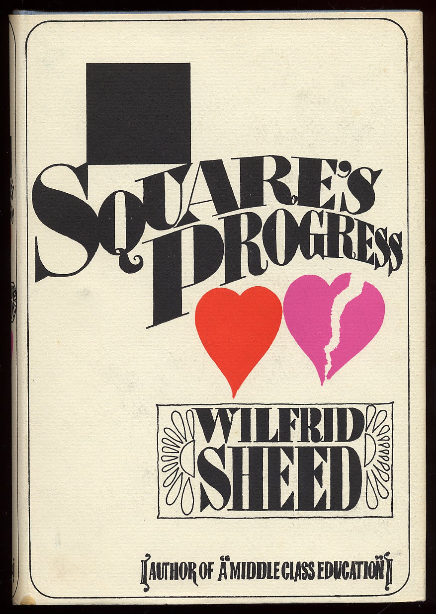 Square's Progress by SHEED, Wilfrid: Fine Hardcover (1965) | Between ...