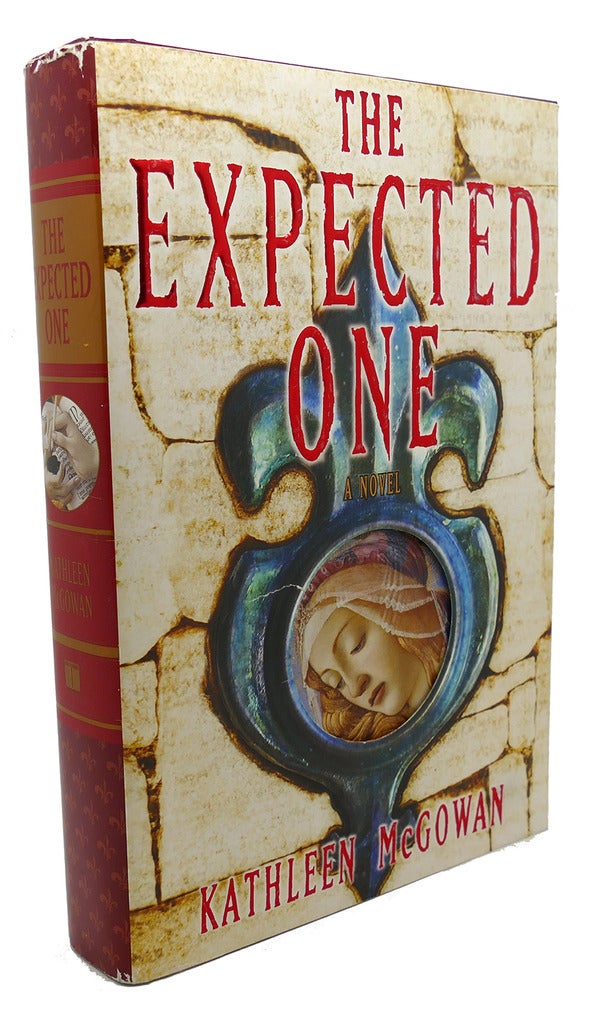 THE EXPECTED ONE : A Novel by Kathleen McGowan: Hardcover (2006) First ...