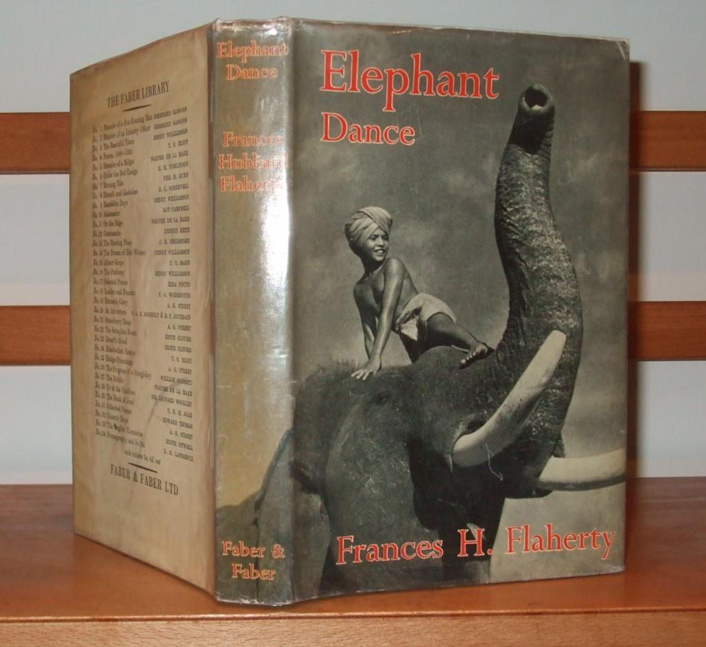 Elephant Dance by Flaherty Frances Hubbard: Very Good (1937) First ...