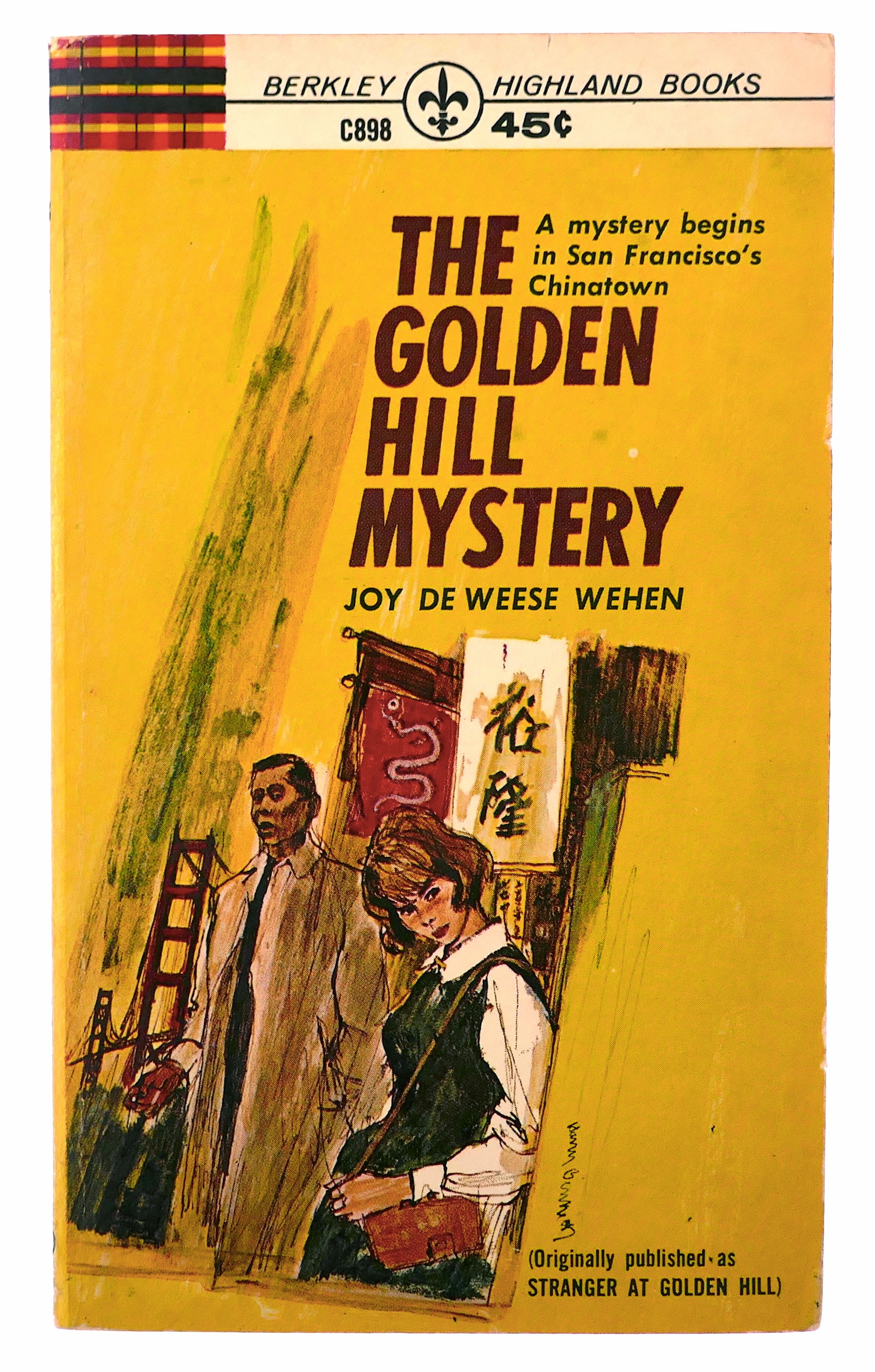 The Golden Hill Mystery by Wehen, Joy De Weese: Very Good Mass Market ...