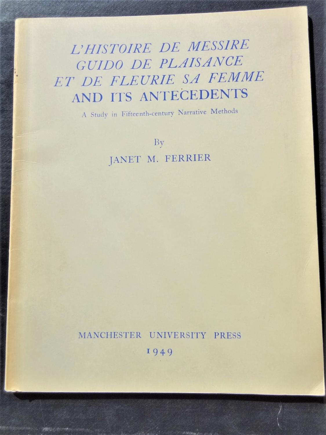 L'HISTOIRE DE MESIRE GUIDO DE PLAISANCE ET DE FLEURIE SA FEMME and its ...