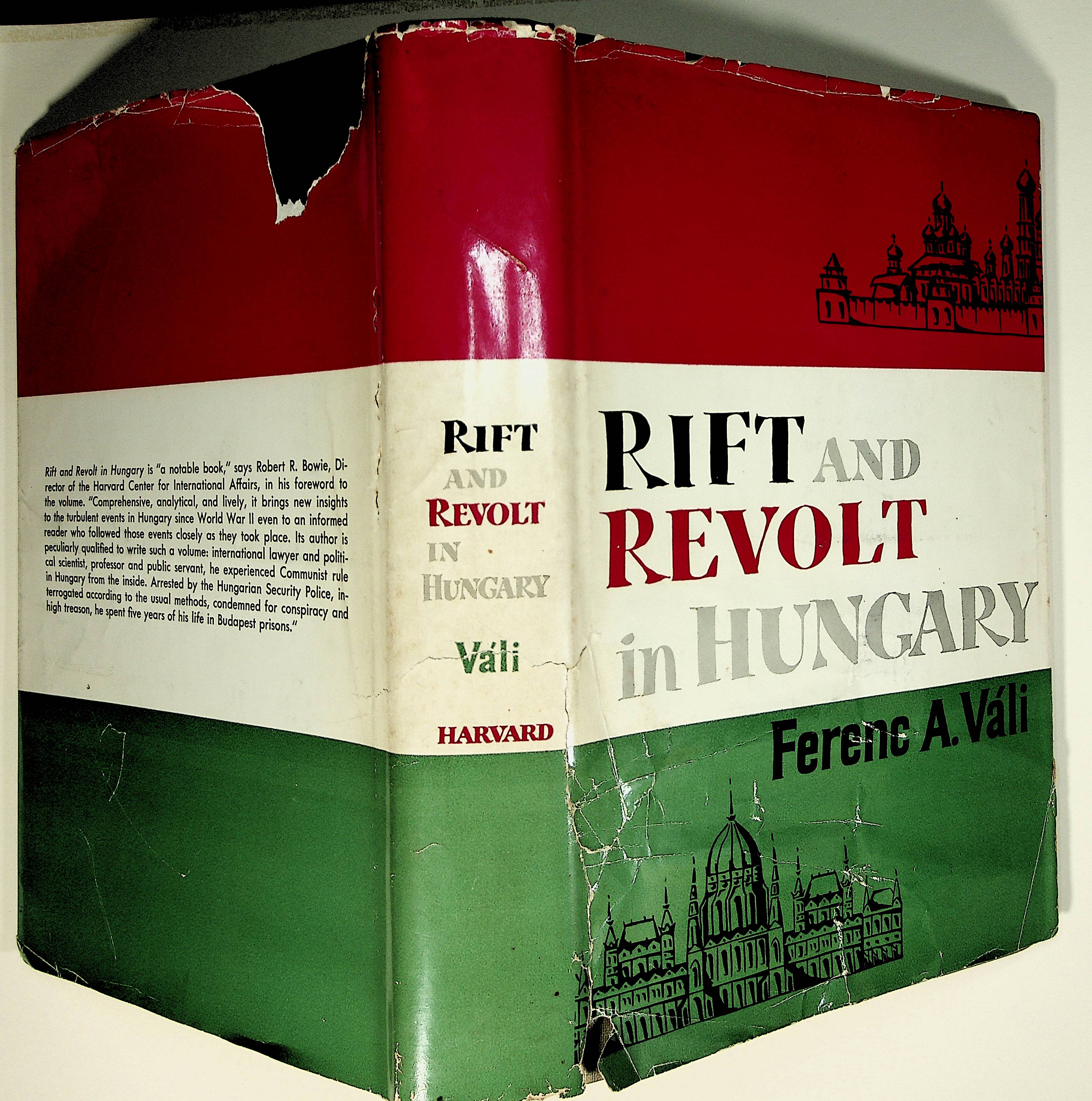 RIFT AND REVOLT IN HUNGARY Nationalism Versus Communism by Vali, Ferenc ...