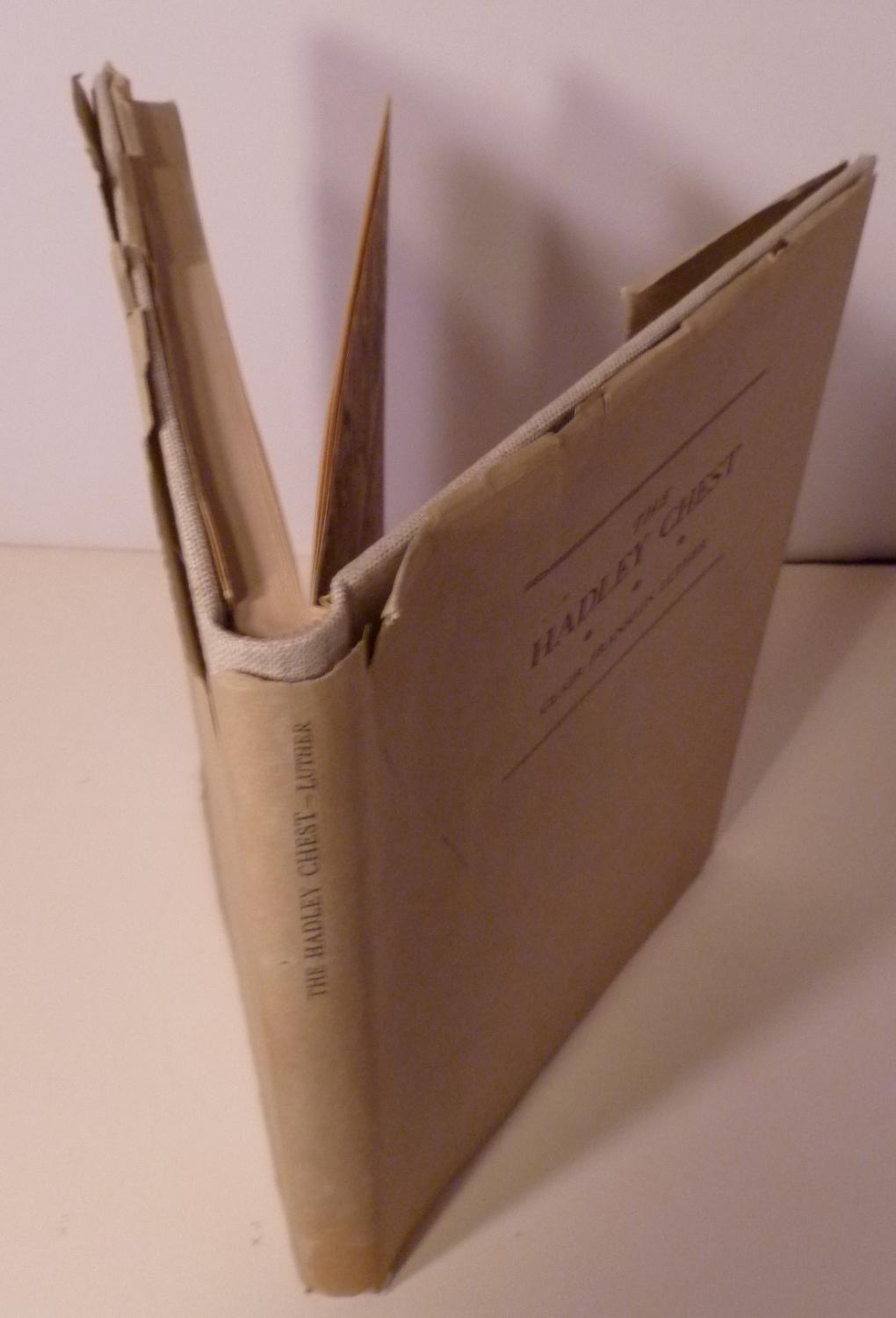 The Hadley Chest by Luther, Clair Franklin: Very Good Original Cloth ...