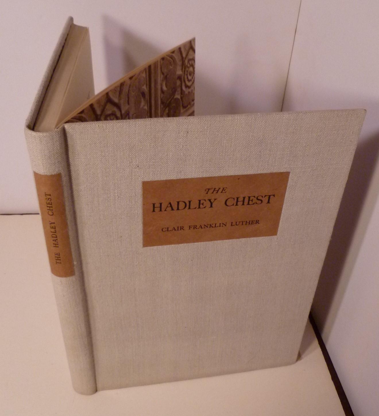 The Hadley Chest by Luther, Clair Franklin: Very Good Original Cloth ...
