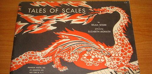 TALES OF SCALES by SELMA SEIDER *ILLUSTRATED BY ELIZABETH MONATH: Good ...