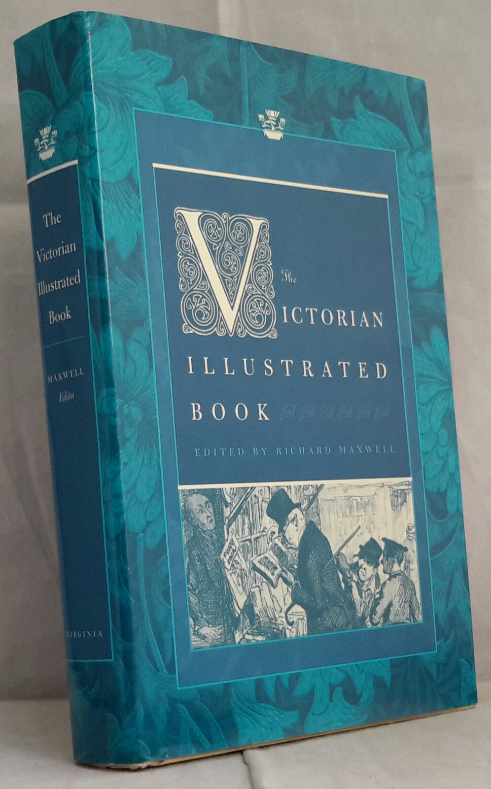 The Victorian Illustrated Book. by MAXWELL, Richard, edited by.: (2002 ...