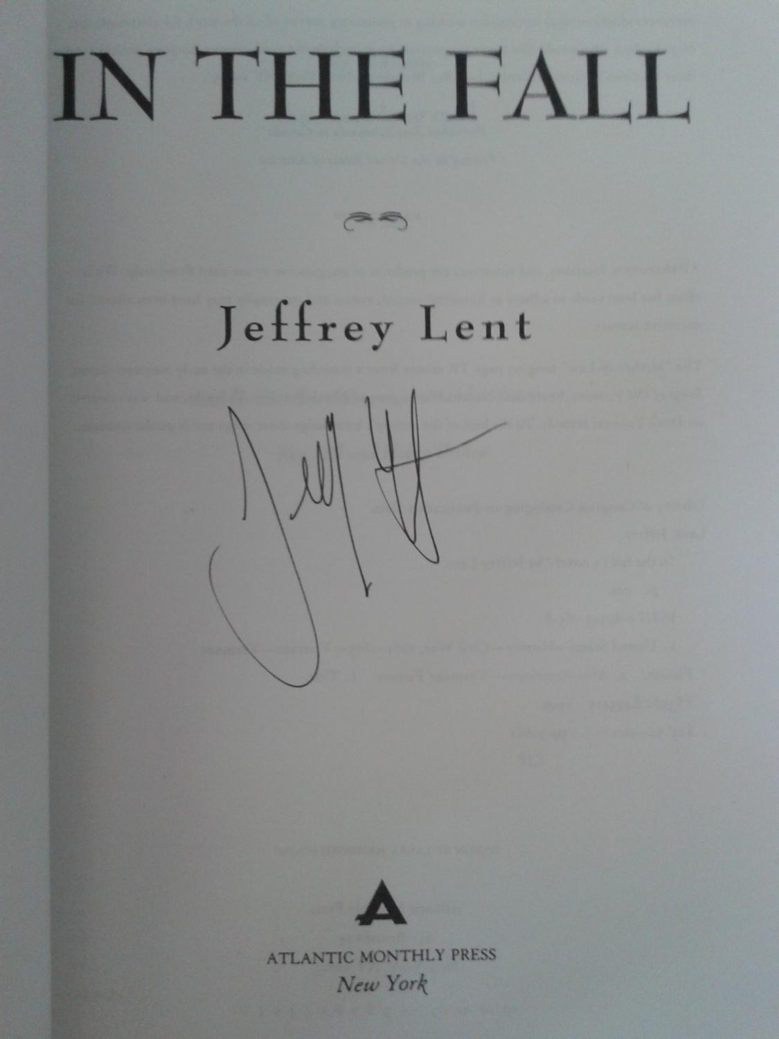 In The Fall (SIGNED PROOF) by Jeffrey Lent: (2000) First Edition ...