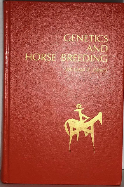 Genetics and Horse Breeding by Jones, William E.: Very Good Hardcover ...