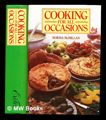 Cooking for all occasions by MacMillan, Norma: (1984) First Edition ...