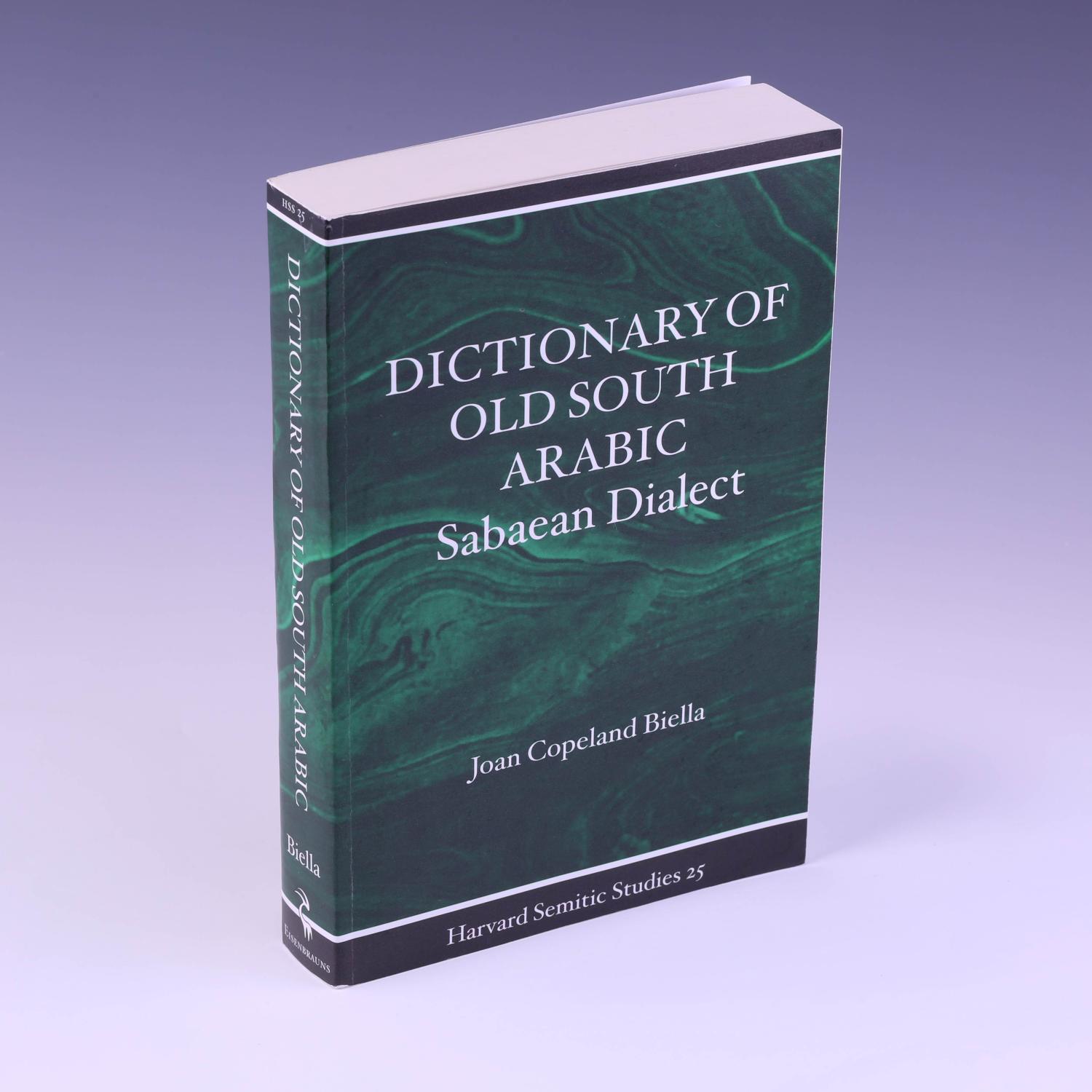Dictionary of Old South Arabic, Sabaean Dialect (Harvard Semitic ...