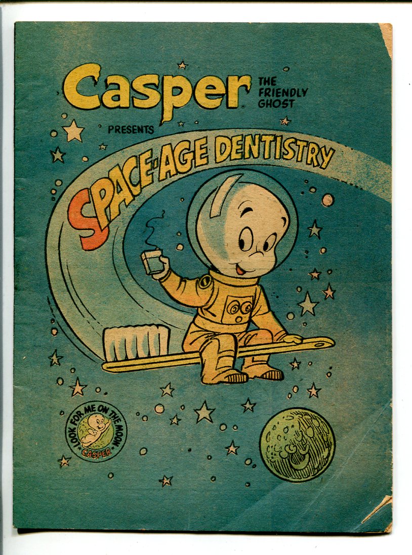 CASPER - SPACE AGE DENISTRY 1972-HARVEY-SCI-FI- 5 x 6 1/2-vg: (1972 ...