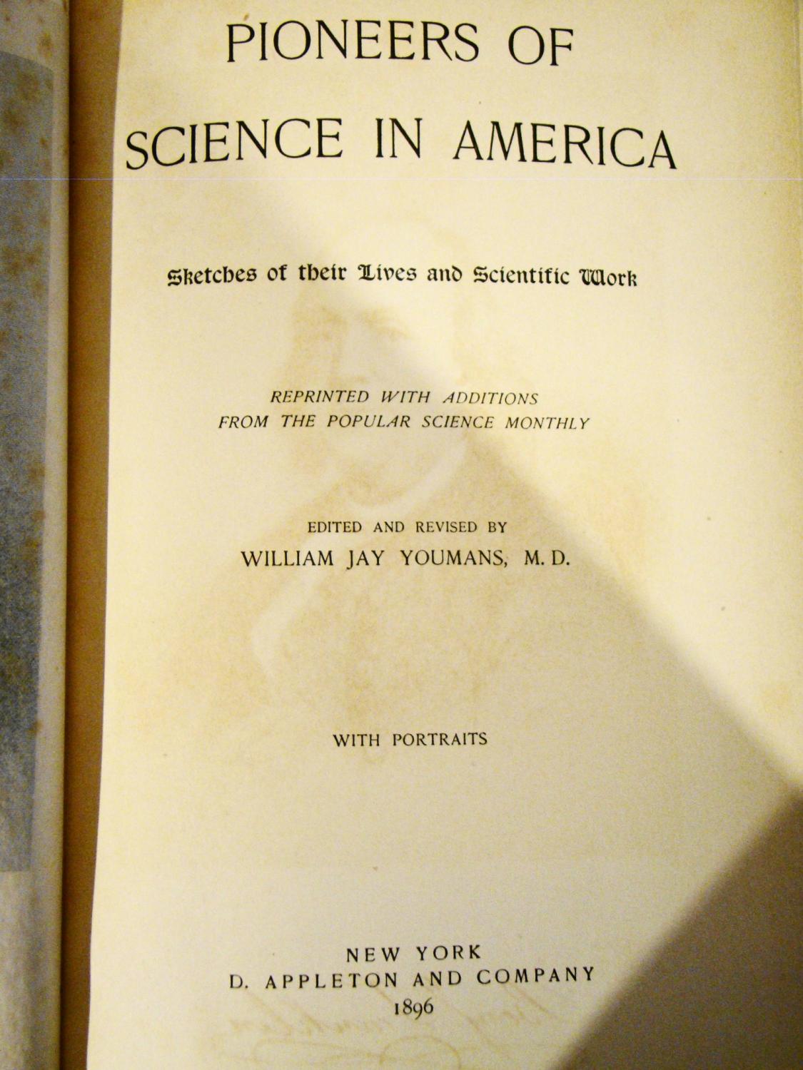 PIONEERS OF SCIENCE IN AMERICA SKETCHES OF THEIR LIVES AND SCIENTIFIC ...