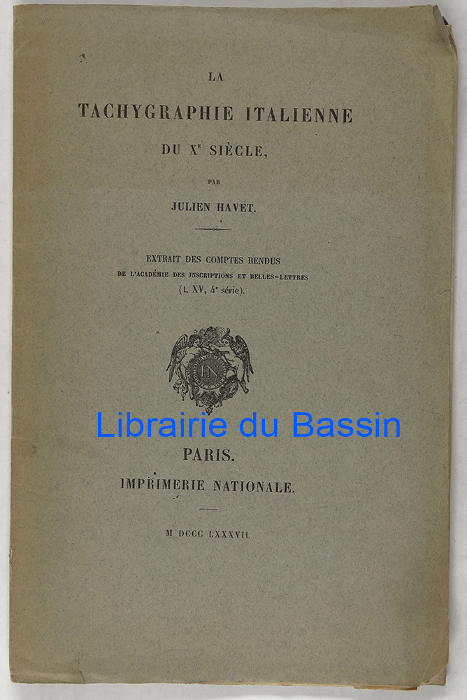La tachygraphie italienne du Xe siècle by Julien Havet: Bon Couverture ...