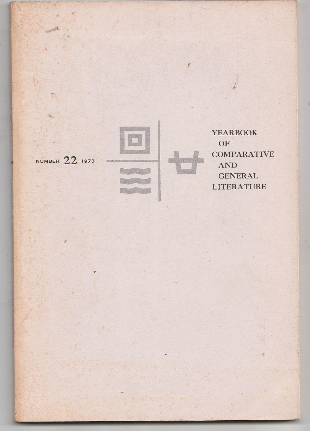 Yearbook of Comparative and General Literature, number 22, 1973 by ...