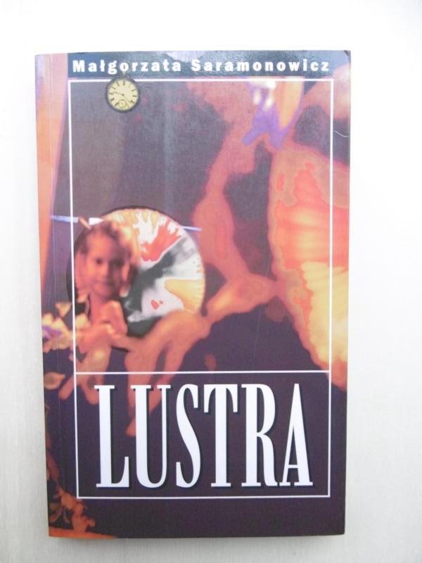Lustra. par Saramonowicz, Malgorzata:: weicher Einband (1999) | Antiquariat Steinwedel