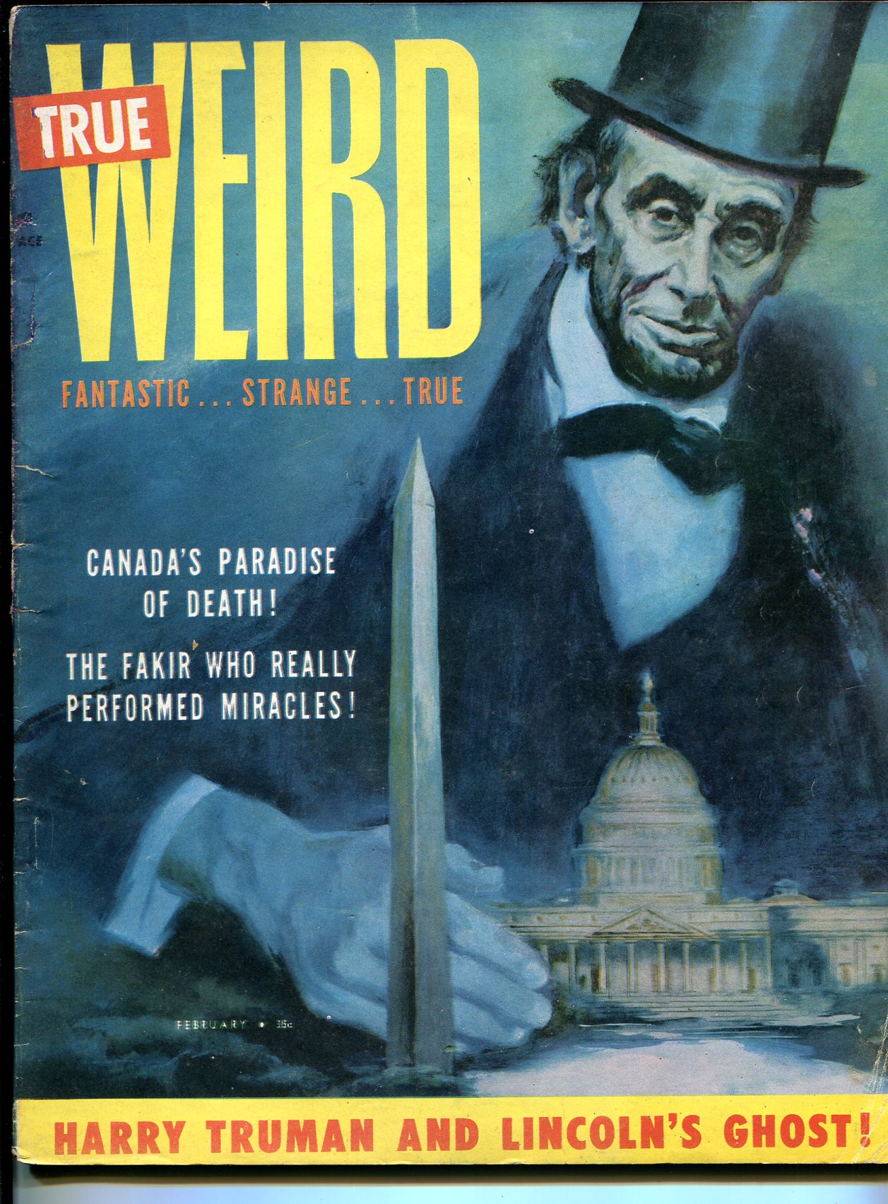 True Weird #2 2/1956-Abe Lincoln-Clarence Doore-horror art-zombies-pulp ...
