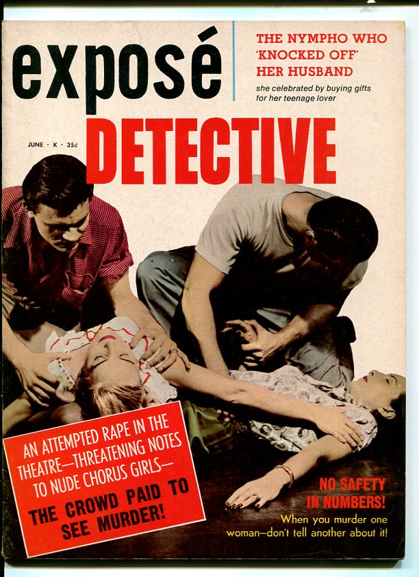 EXPOSE DETECTIVE-1967-JUNE-MURDER COVER FN: Fine Softcover/Paperback ... EXPOSE DETECTIVE-1967-JUNE-MURDER COVER FN: Fine Softcover/Paperback ...
