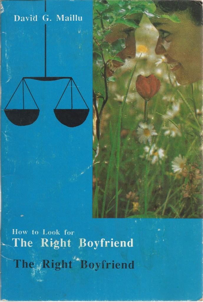 How to Look for the Right Boyfriend by Maillu, David G: Good Soft cover ... How to Look for the Right Boyfriend by Maillu, David G: Good Soft cover ...