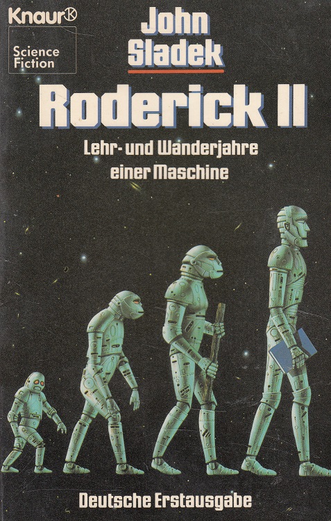 Roderick oder die Erziehung einer Maschine II - Lehr- und Wanderjahre ...