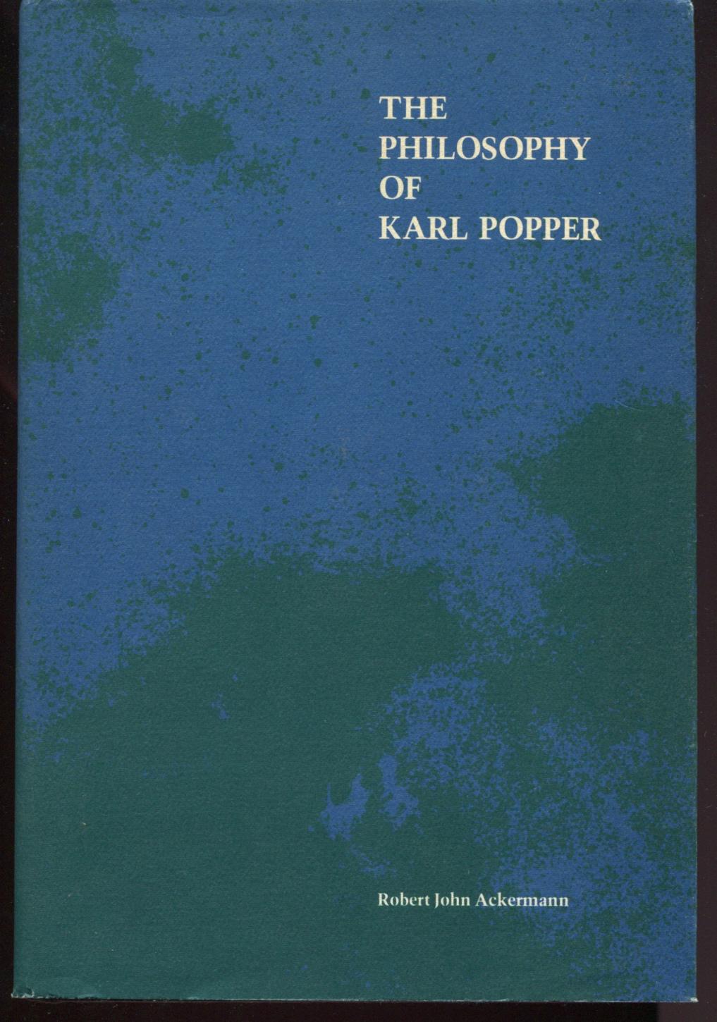 The Philosophy of Karl Popper. by Ackermann, Robert John.: (1976) First ...
