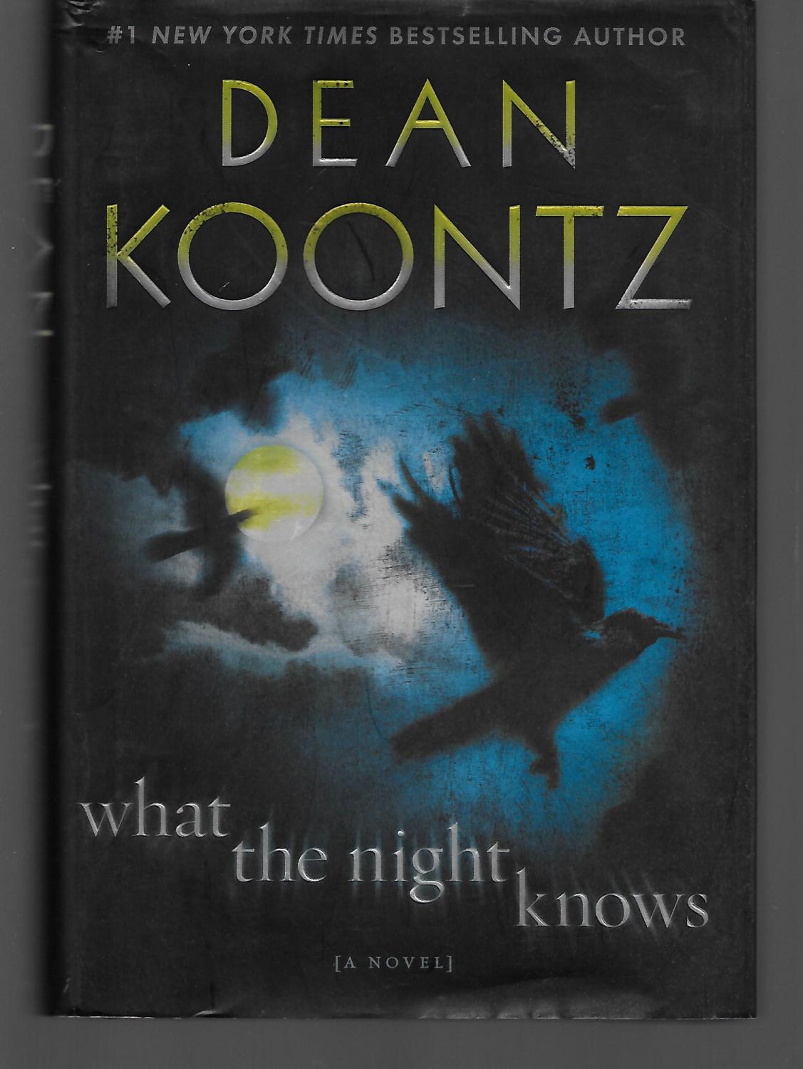 What The Night Knows by Dean Koontz: Very Good Hardcover (2010) 1st ...