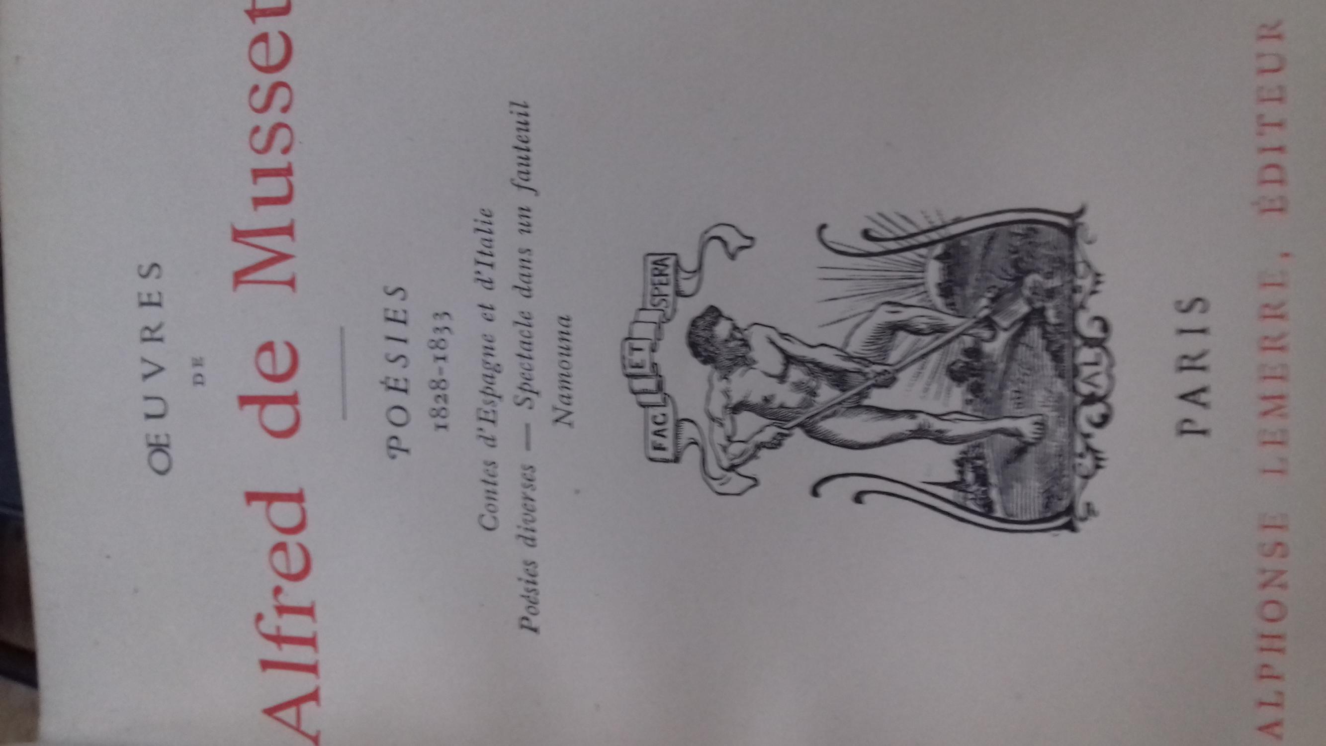 OEUVRES DE ALFRED DE MUSSET - 2 TOMES - 1 + 2 / TOME 1. POESIES 1828 ...