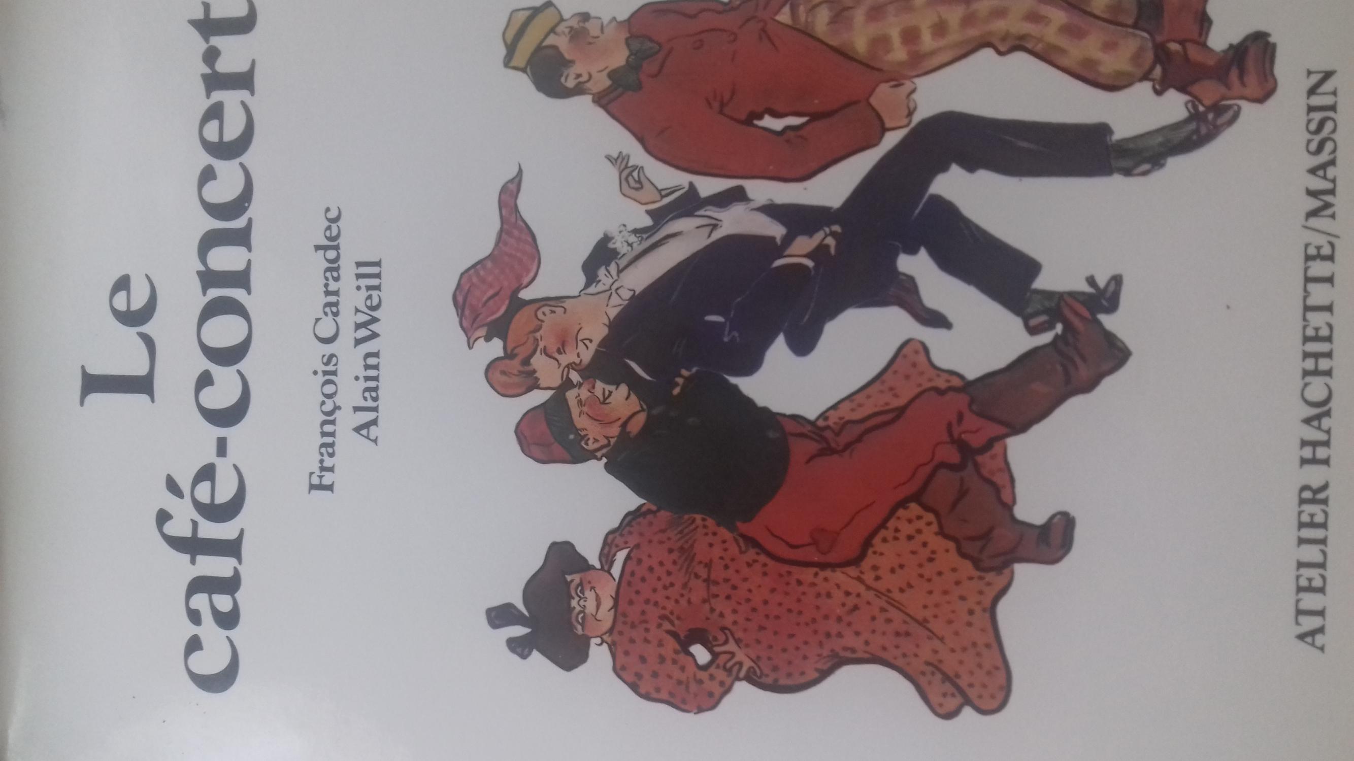 Le café-concert by françois caradec: Très bon Couverture rigide (1980 ...